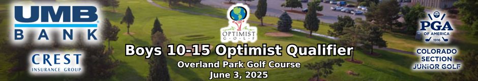 Optimist Boys 10-15 Qualifier - Round 1 Pairings | Colorado PGA Jr