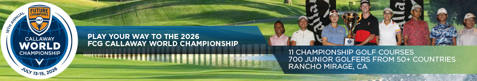 FCG CALLAWAY WORLD CHAMPIONSHIP - Boys 15-18 Leaderboard | Future Champs