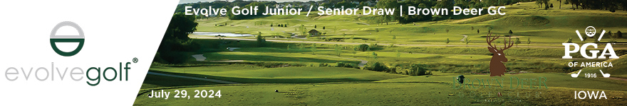 Evolve Golf Junior / Senior Draw - Tournament Information Page | Iowa PGA
