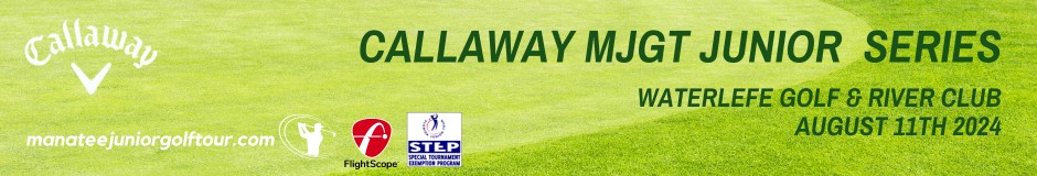 Callaway MJGT Junior Series Waterlefe - Boys 14-18 Leaderboard ...