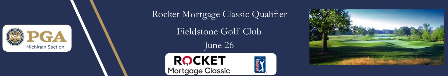 Rocket Mortgage Open Qualfiier - Qualifier Leaderboard | Michigan PGA