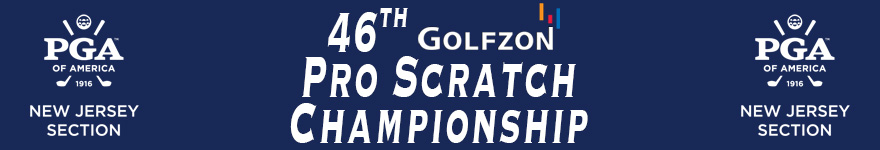 46th Golfzon Pro Scratch Championship - Round 2 Pairings | New Jersey PGA