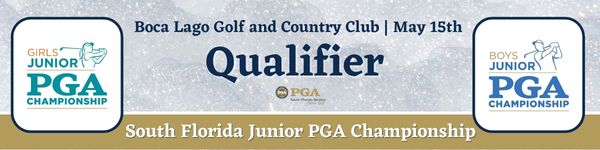 Jr. PGA Champ Qualifier - Boca Lago - Boys 13-18 Leaderboard | S ...