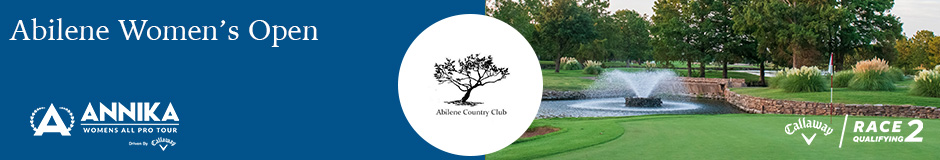 Abilene Women’s Open - Tournament Information Page | ANNIKA WAPT
